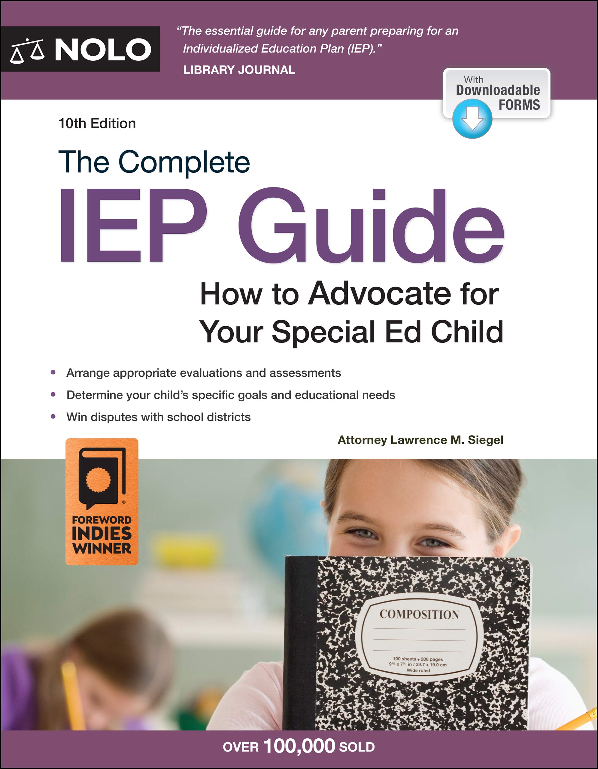 Complete IEP Guide, The: How to Advocate for Your Special Ed Child