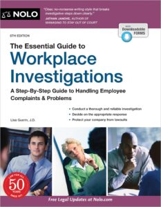 essential guide to workplace investigations, the: a step-by-step guide to handling employee complaints & problems