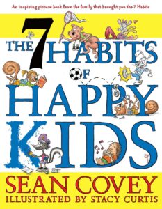 the 7 habits of happy kids