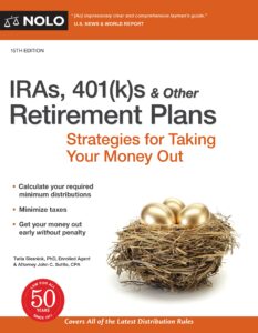 iras, 401(k)s & other retirement plans: strategies for taking your money out