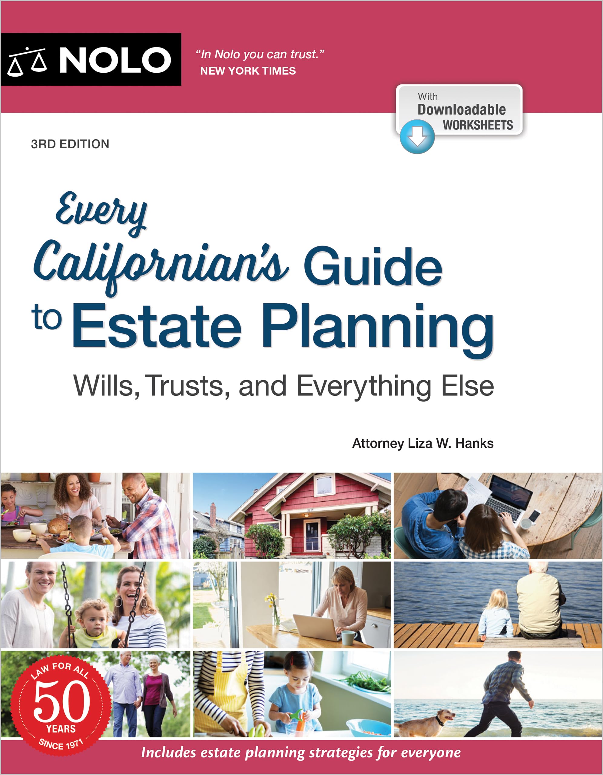 Every Californian's Guide To Estate Planning: Wills, Trust & Everything Else