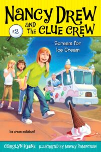 scream for ice cream (nancy drew and the clue crew #2)