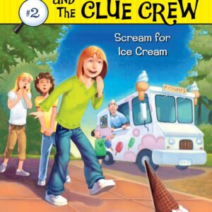 Scream for Ice Cream (Nancy Drew and the Clue Crew #2)