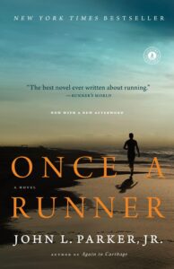 once a runner: a novel