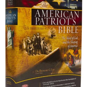 The NKJV, American Patriot's Bible, Hardcover: The Word of God and the Shaping of America – Printed in the USA: The Word of God and the Shaping of America