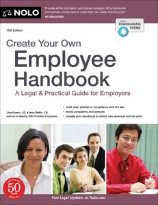 create your own employee handbook: a legal & practical guide for employers