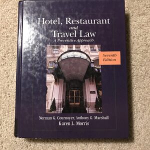 Hotel, Restaurant, and Travel Law, 7th Edition