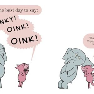 Happy Pig Day!-An Elephant and Piggie Book