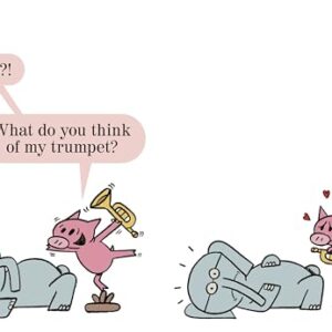 Listen to My Trumpet!-An Elephant and Piggie Book