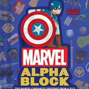 Marvel Alphablock (An Abrams Block Book): The Marvel Cinematic Universe from A to Z