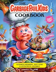 the garbage pail kids cookbook