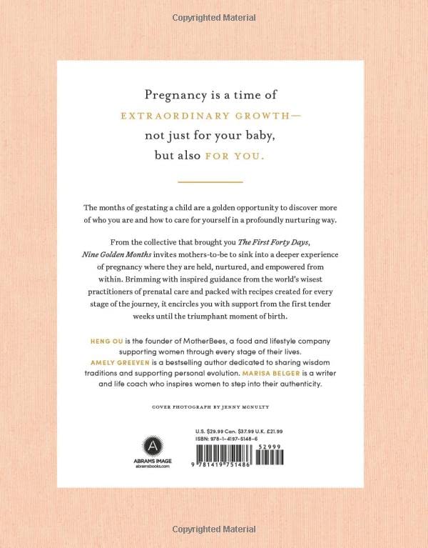 Nine Golden Months: The Essential Art of Nurturing the Mother-To-Be