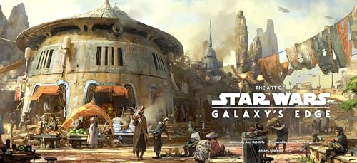 The Art of Star Wars: Galaxy’s Edge