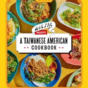 Win Son Presents a Taiwanese American Cookbook