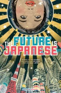 the future is japanese