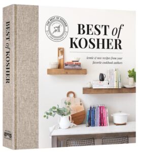 best of kosher cookbook: iconic and new recipes from your favorite cookbook authors