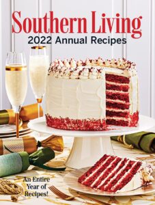 southern living 2022 annual recipes (southern living annual recipes)