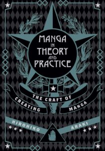 manga in theory and practice: the craft of creating manga