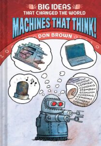 machines that think!: big ideas that changed the world #2