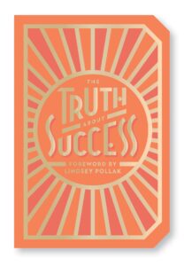 the truth about success: quote gift book