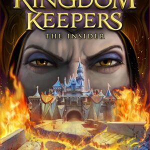 Kingdom Keepers VII (Kingdom Keepers, Book VII): The Insider (Kingdom Keepers, 7)