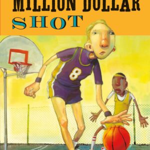 The Million Dollar Shot (Million Dollar Series, 1)