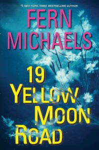 19 yellow moon road: an action-packed novel of suspense (sisterhood)