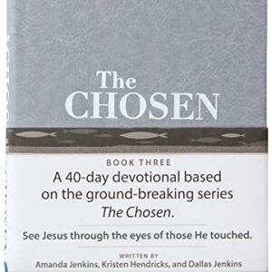 The Chosen Book Three: 40 Days with Jesus (Chosen, 3)