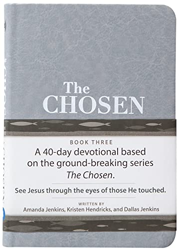 The Chosen Book Three: 40 Days with Jesus (Chosen, 3)