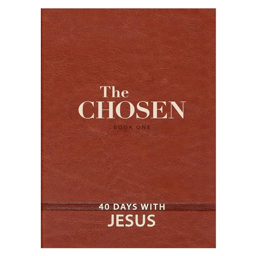 The Chosen: 40 Days with Jesus (Imitation Leather) – Impactful and Inspirational Devotional – Perfect Gift for Confirmation, Holidays, and More