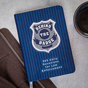 Behind the Badge: 365 Daily Devotions for Law Enforcement (Imitation Leather) – Motivational Devotions for Police Officers or Those Working in Law Enforcement, Perfect Gift for Family and Friends