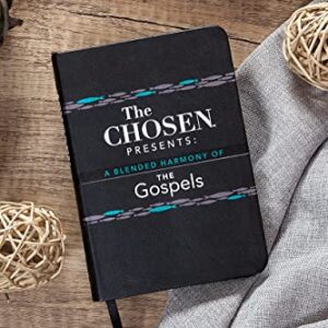 The Chosen Presents: A Blended Harmony of the Gospels