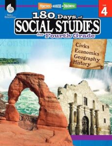 180 days: social studies, civics for 4th grade practice workbook for classroom and home, cool and fun practice created by teachers (180 days of practice)