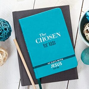 The Chosen for Kids Book One: 40 Days With Jesus