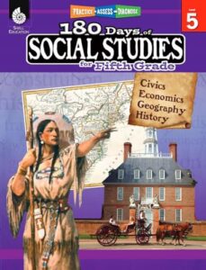 180 days: social studies, civics for 5th grade practice workbook for classroom and home, cool and fun practice created by teachers (180 days of practice)