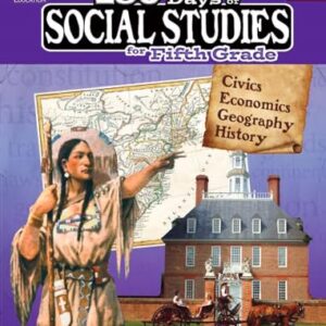 180 Days: Social Studies, Civics for 5th Grade Practice Workbook for Classroom and Home, Cool and Fun Practice Created by Teachers (180 Days of Practice)