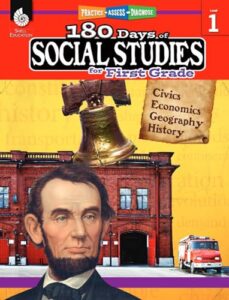 180 days: social studies, early elementary social studies for 1st grade practice workbook for classroom and home, cool and fun practice created by teachers (180 days of practice)