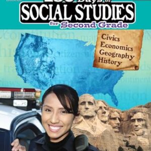 180 Days: Social Studies for 2nd Grade Practice Workbook for Classroom and Home, Cool and Fun Practice Created by Teachers (180 Days of Practice)