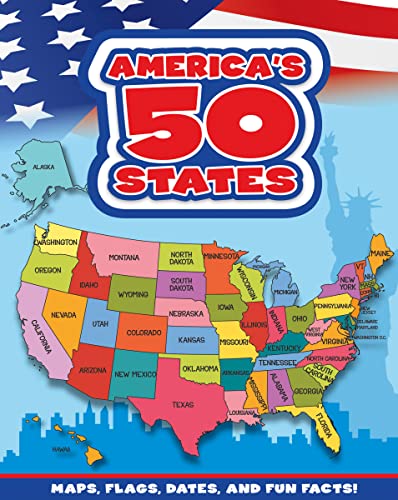 America's 50 States: Maps, Flags, Dates, and Fun Facts!