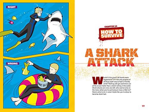 How to Survive Anything: Shark Attack, Lightning, Embarrassing Parents, Pop Quizzes, and Other Perilous Situations (National Geographic Kids)