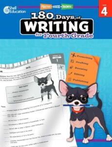 180 days of writing for fourth grade - an easy-to-use fourth grade writing workbook to practice and improve writing skills (180 days of practice)