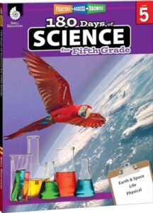 180 days™: science, earth and space science for 5th grade practice workbook for classroom and home, cool and fun practice created by teachers (180 days of practice)