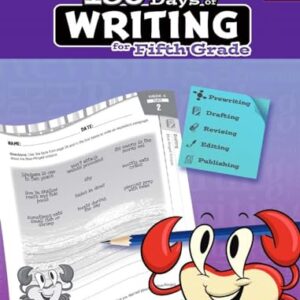 180 Days of Writing for Fifth Grade - An Easy-to-Use Fifth Grade Writing Workbook to Practice and Improve Writing Skills (180 Days of Practice)