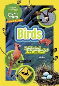 ultimate explorer field guide: birds