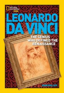 world history biographies: leonardo da vinci: the genius who defined the renaissance (national geographic world history biographies)