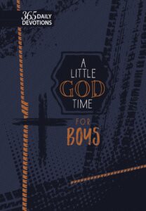 a little god time for boys: 365 daily devotions