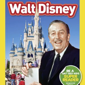 Walt Disney (National Geographic Kids Readers, Level 3)