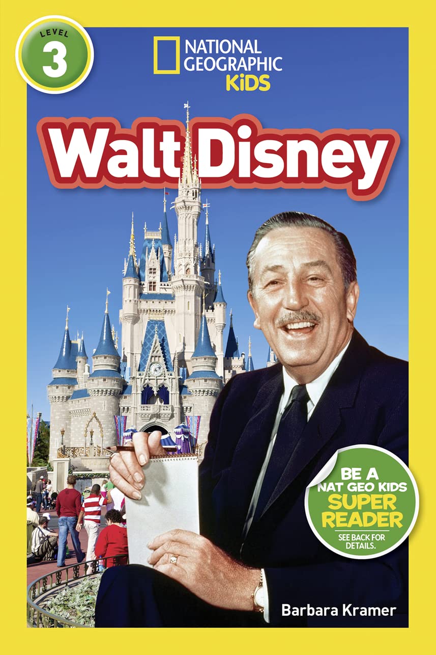 Walt Disney (National Geographic Kids Readers, Level 3)