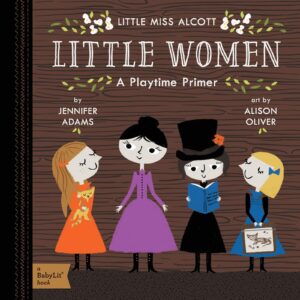 little women: a babylit® playtime primer