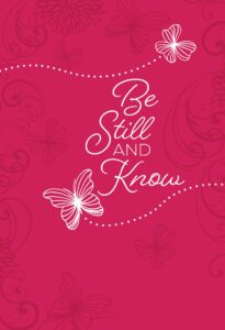 be still and know: 365 daily devotions (imitation/faux leather) – motivational devotionals for people of all ages, perfect gift for friends, family, birthdays, holidays, and more